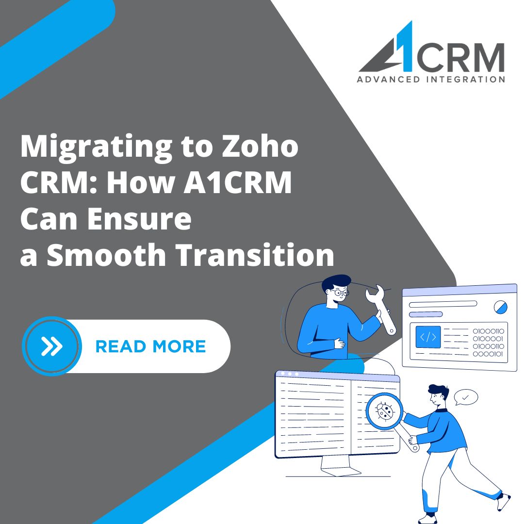 Migrating To Zoho Crm How A1crm Can Ensure A Smooth Transition A1crm